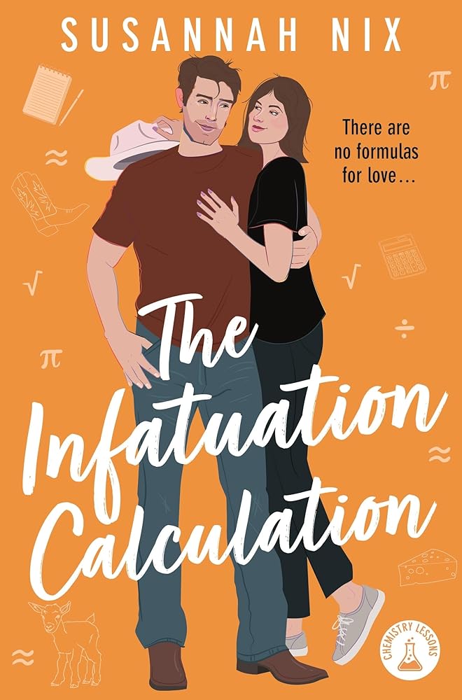 The Infatuation Calculation (Chemistry Lessons, 6) – Burn Bright Books