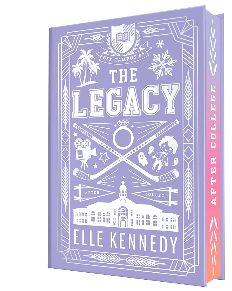 The Legacy (Collector's Edition) (Off-Campus, 5) – Burn Bright Books